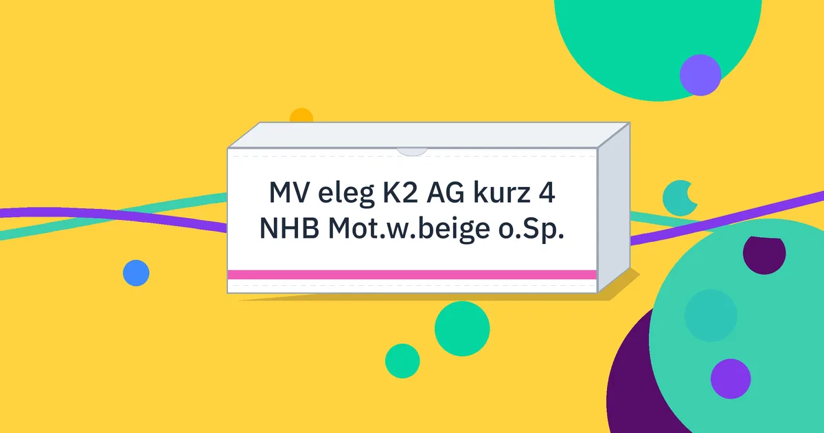 Symbolbild: Packung mit der Aufschrift MV eleg K2 AG kurz 4 NHB Mot.w.beige o.Sp. (PZN 15713065) – Verfügbarkeit und Bezug in Apotheken in Frankfurt am Main