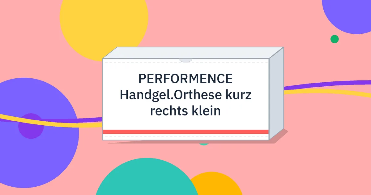 Symbolbild: Packung mit der Aufschrift PERFORMENCE Handgel.Orthese kurz rechts klein (PZN 06643928) – Verfügbarkeit und Bezug in Apotheken in Frankfurt am Main