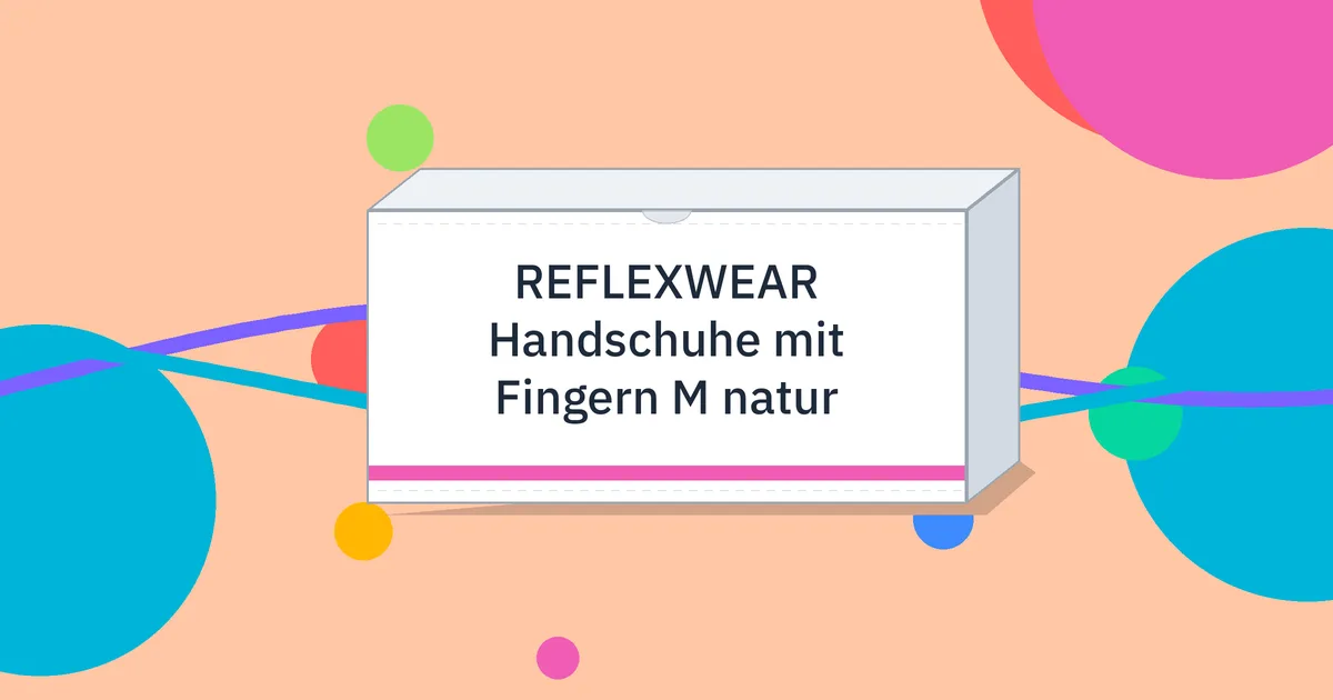 Symbolbild: Packung mit der Aufschrift REFLEXWEAR Handschuhe mit Fingern M natur (PZN 15736304) – Verfügbarkeit und Bezug in Apotheken in Frankfurt am Main