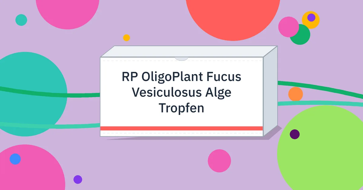 Symbolbild: Packung mit der Aufschrift RP OligoPlant Fucus Vesiculosus Alge Tropfen (PZN 02588753) – Verfügbarkeit und Bezug in Apotheken in Frankfurt am Main