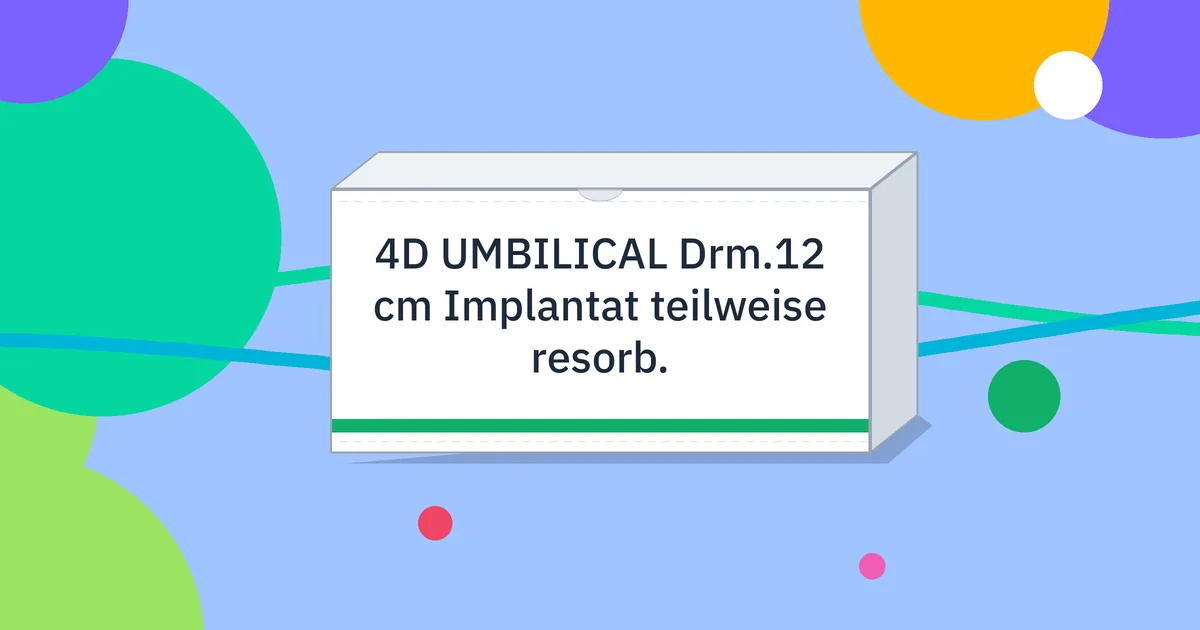 Symbolbild: Packung mit der Aufschrift 4D UMBILICAL Drm.12 cm Implantat teilweise resorb. (PZN 19504565) – Verfügbarkeit und Bezug in Apotheken in Frankfurt am Main