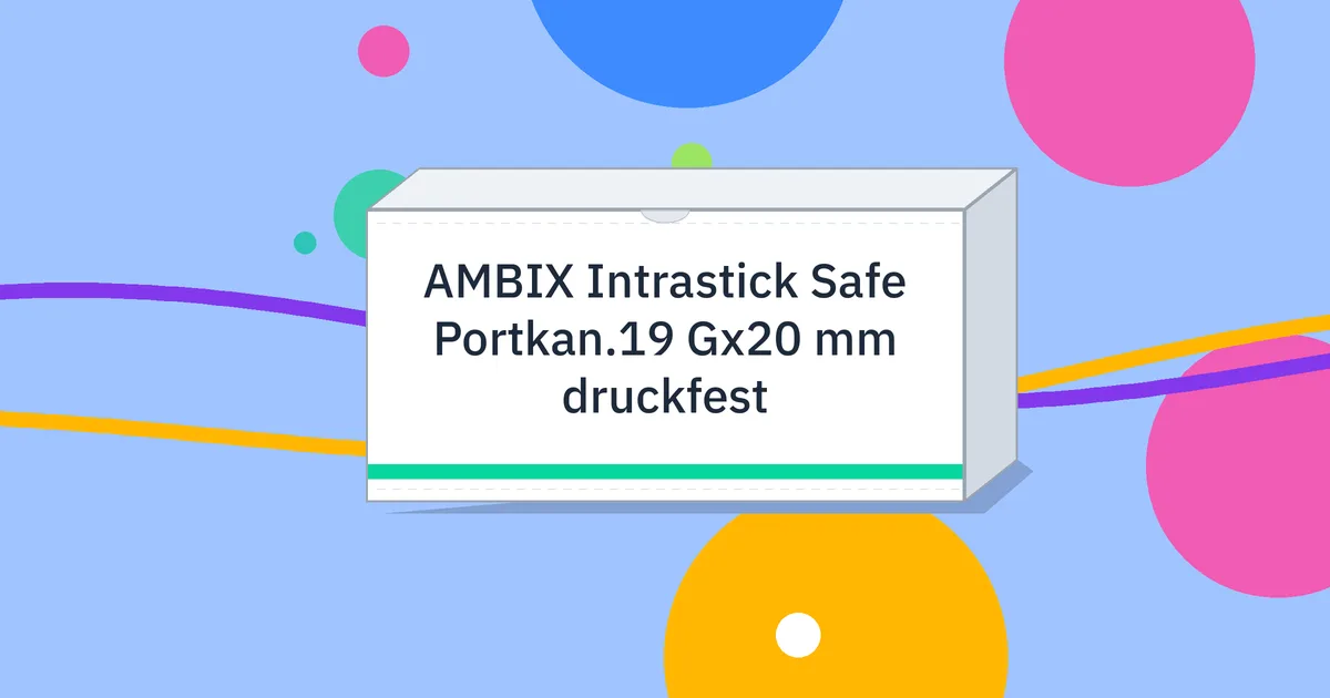 Symbolbild: Packung mit der Aufschrift AMBIX Intrastick Safe Portkan.19 Gx20 mm druckfest (PZN 10116672) – Verfügbarkeit und Bezug in Apotheken in Frankfurt am Main