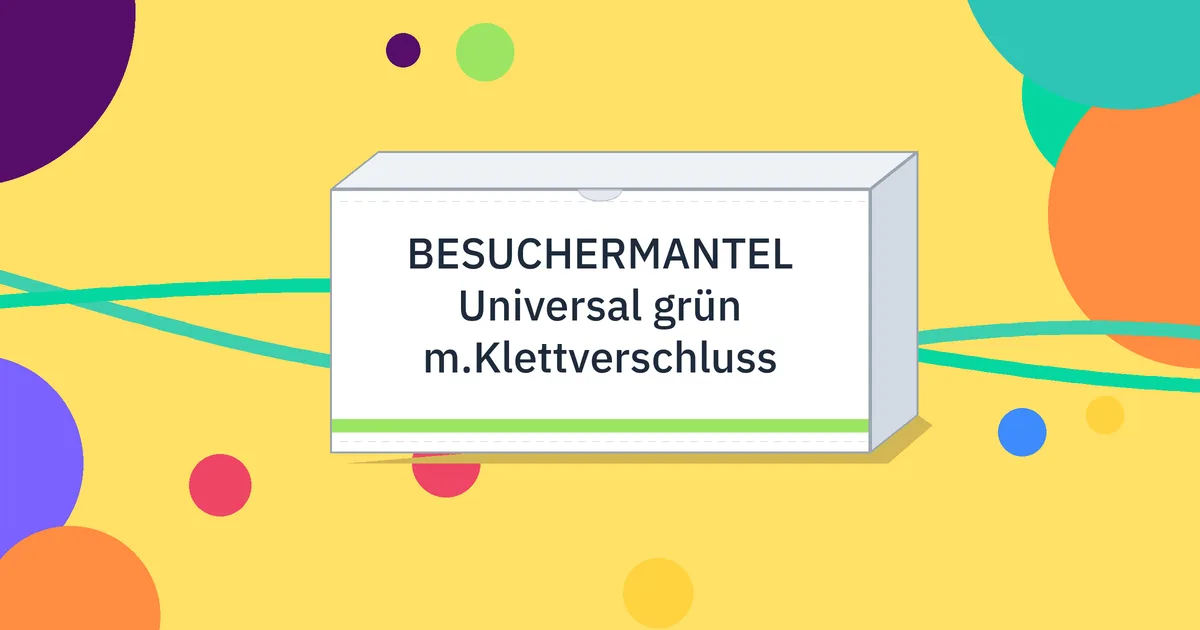 Symbolbild: Packung mit der Aufschrift BESUCHERMANTEL Universal grün m.Klettverschluss (PZN 01468320) – Verfügbarkeit und Bezug in Apotheken in Frankfurt am Main