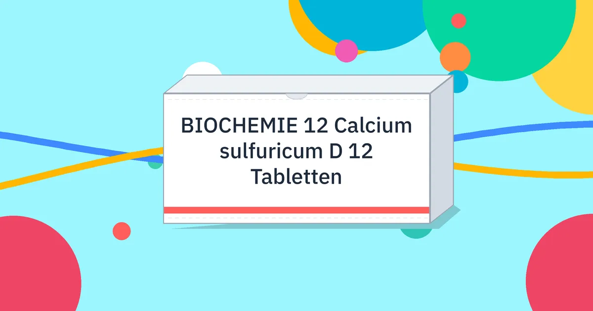 Symbolbild: Packung mit der Aufschrift BIOCHEMIE 12 Calcium sulfuricum D 12 Tabletten (PZN 01073952) – Verfügbarkeit und Bezug in Apotheken in Frankfurt am Main