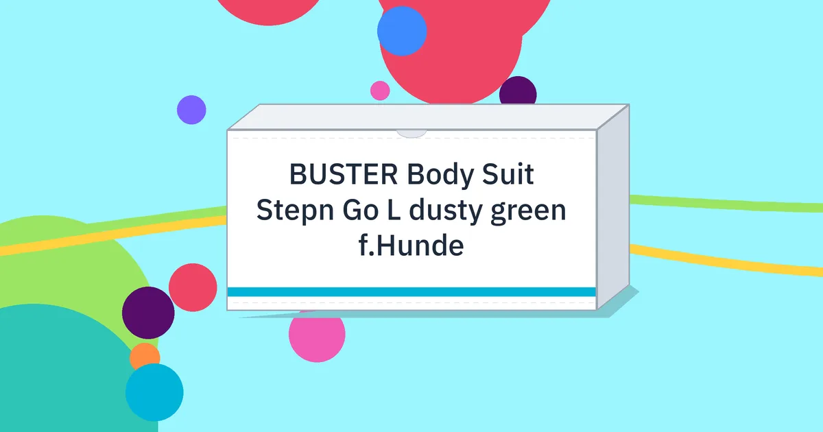 Symbolbild: Packung mit der Aufschrift BUSTER Body Suit Stepn Go L dusty green f.Hunde (PZN 19195845) – Verfügbarkeit und Bezug in Apotheken in Frankfurt am Main