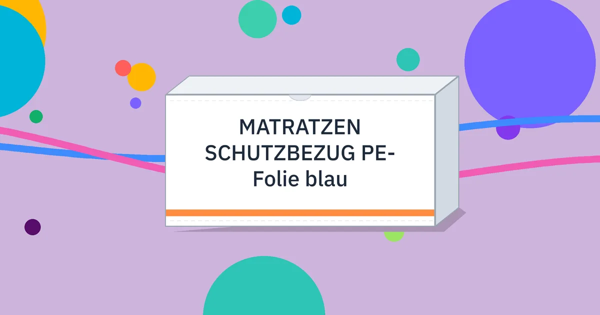 Symbolbild: Packung mit der Aufschrift MATRATZEN SCHUTZBEZUG PE-Folie blau (PZN 02740770) – Verfügbarkeit und Bezug in Apotheken in Frankfurt am Main