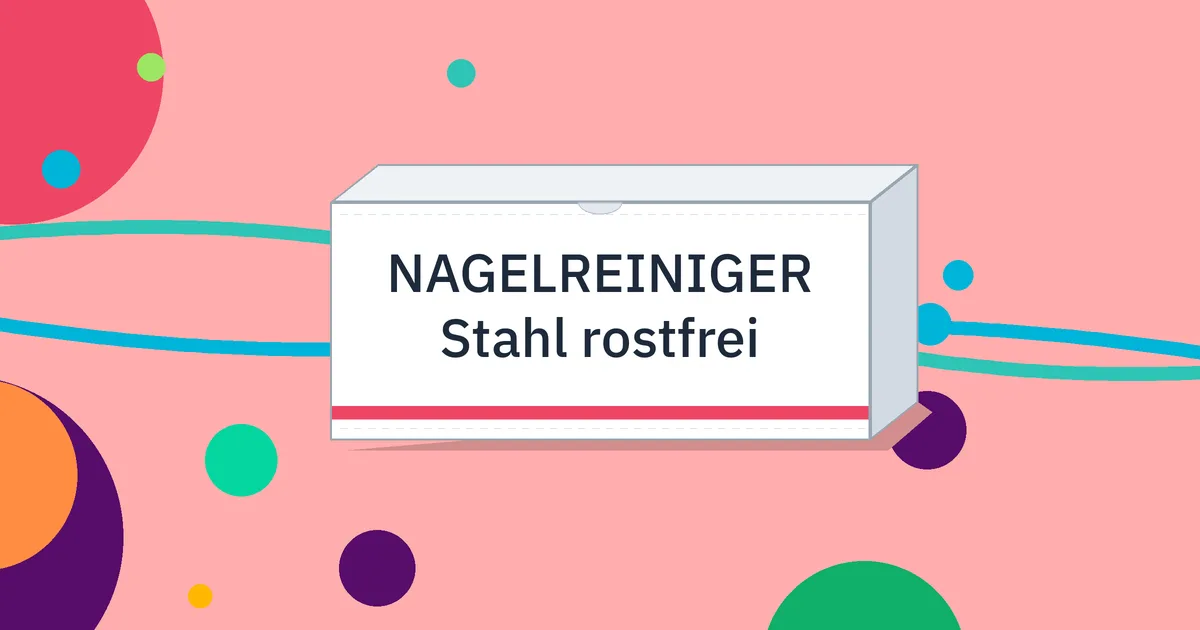 Symbolbild: Packung mit der Aufschrift NAGELREINIGER Stahl rostfrei (PZN 04844427) – Verfügbarkeit und Bezug in Apotheken in Frankfurt am Main