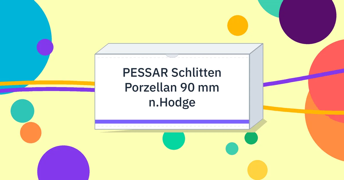Symbolbild: Packung mit der Aufschrift PESSAR Schlitten Porzellan 90 mm n.Hodge (PZN 01733609) – Verfügbarkeit und Bezug in Apotheken in Frankfurt am Main