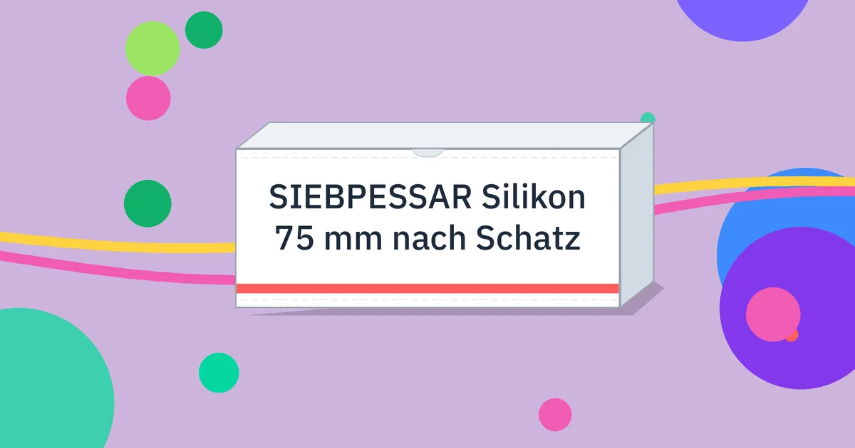 Symbolbild: Packung mit der Aufschrift SIEBPESSAR Silikon 75 mm nach Schatz (PZN 03500200) – Verfügbarkeit und Bezug in Apotheken in Frankfurt am Main