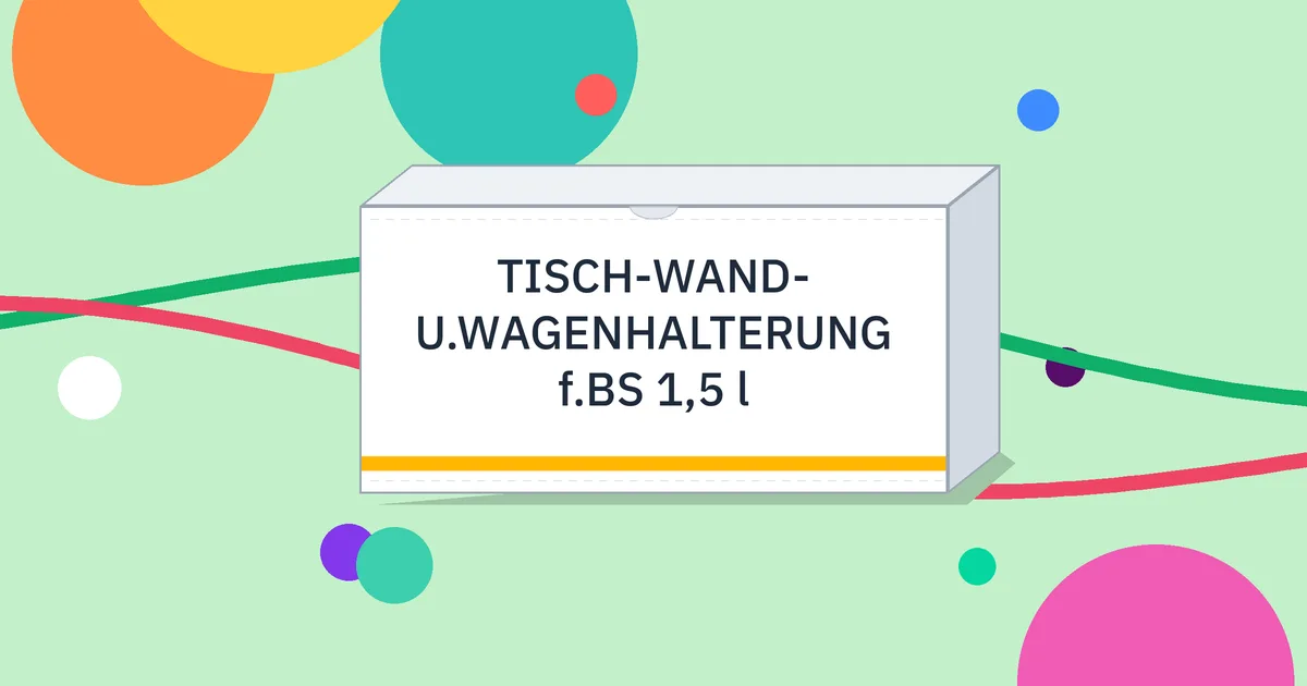 Symbolbild: Packung mit der Aufschrift TISCH-WAND- U.WAGENHALTERUNG f.BS 1,5 l (PZN 09107107) – Verfügbarkeit und Bezug in Apotheken in Frankfurt am Main