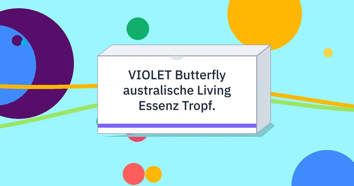 Symbolbild: Packung mit der Aufschrift VIOLET Butterfly australische Living Essenz Tropf. (PZN 05011304) – Verfügbarkeit und Bezug in Apotheken in Frankfurt am Main