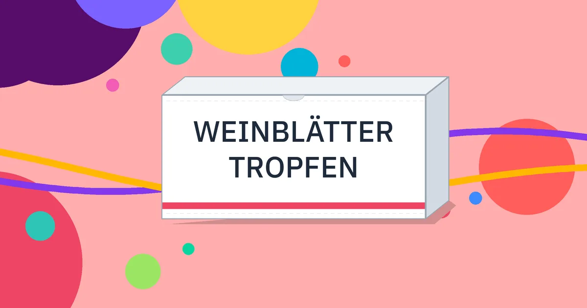 Symbolbild: Packung mit der Aufschrift WEINBLÄTTER TROPFEN (PZN 14283088) – Verfügbarkeit und Bezug in Apotheken in Frankfurt am Main