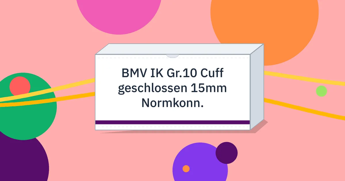 Symbolbild: Packung mit der Aufschrift BMV IK Gr.10 Cuff geschlossen 15mm Normkonn. (PZN 18381698) – Verfügbarkeit und Bezug in Apotheken in Frankfurt am Main