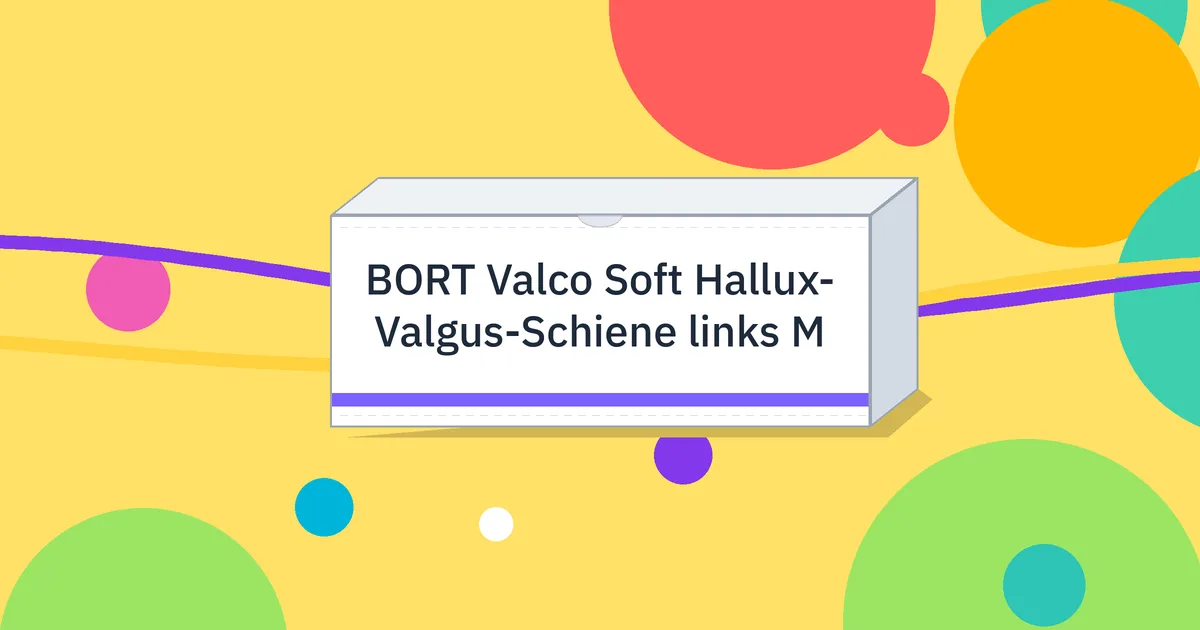 Symbolbild: Packung mit der Aufschrift BORT Valco Soft Hallux-Valgus-Schiene links M (PZN 12574195) – Verfügbarkeit und Bezug in Apotheken in Frankfurt am Main