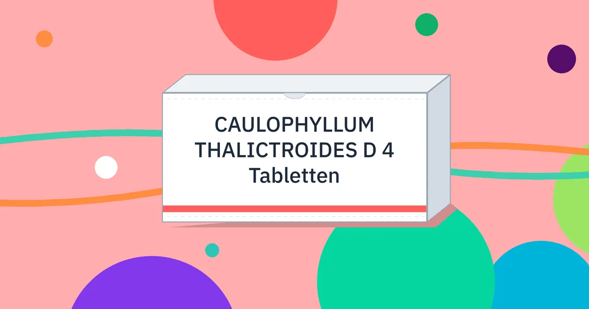 Symbolbild: Packung mit der Aufschrift CAULOPHYLLUM THALICTROIDES D 4 Tabletten (PZN 02112080) – Verfügbarkeit und Bezug in Apotheken in Frankfurt am Main