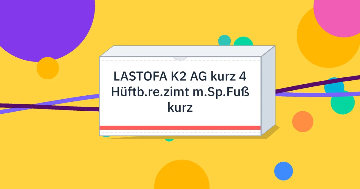 Symbolbild: Packung mit der Aufschrift LASTOFA K2 AG kurz 4 Hüftb.re.zimt m.Sp.Fuß kurz (PZN 13811533) – Verfügbarkeit und Bezug in Apotheken in Frankfurt am Main