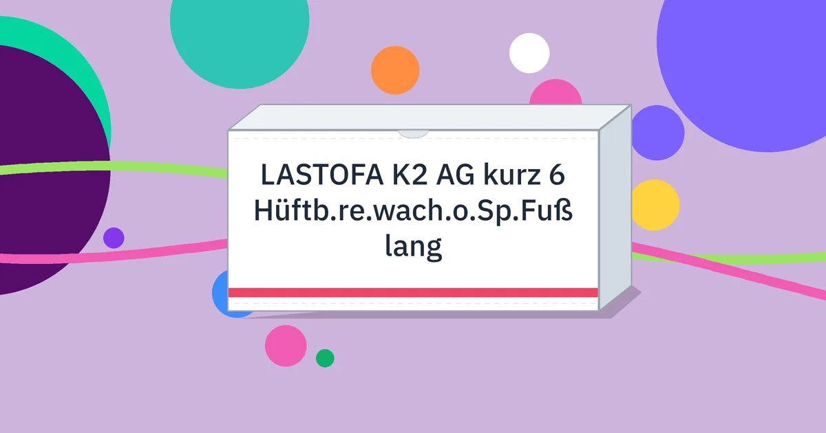 Symbolbild: Packung mit der Aufschrift LASTOFA K2 AG kurz 6 Hüftb.re.wach.o.Sp.Fuß lang (PZN 14152707) – Verfügbarkeit und Bezug in Apotheken in Frankfurt am Main