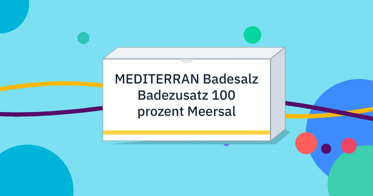 Symbolbild: Packung mit der Aufschrift MEDITERRAN Badesalz Badezusatz 100 prozent Meersal (PZN 19198476) – Verfügbarkeit und Bezug in Apotheken in Frankfurt am Main