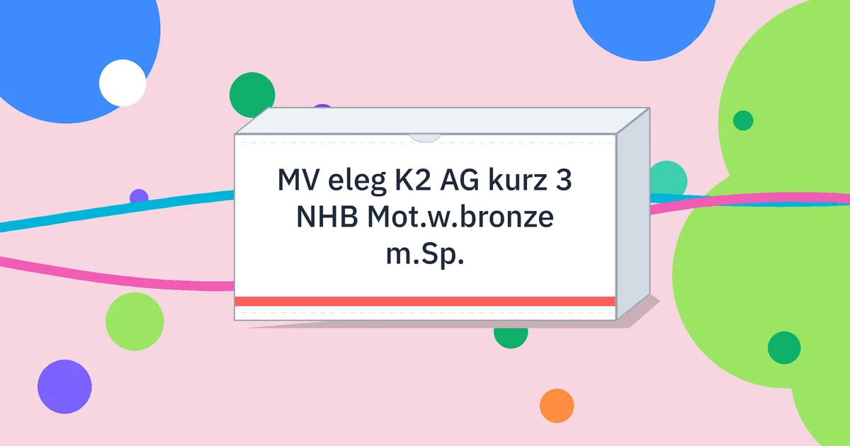 Symbolbild: Packung mit der Aufschrift MV eleg K2 AG kurz 3 NHB Mot.w.bronze m.Sp. (PZN 15712893) – Verfügbarkeit und Bezug in Apotheken in Frankfurt am Main