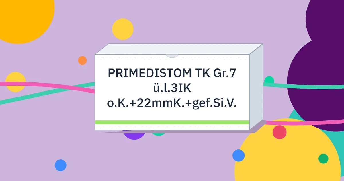 Symbolbild: Packung mit der Aufschrift PRIMEDISTOM TK Gr.7 ü.l.3IK o.K.+22mmK.+gef.Si.V. (PZN 10262764) – Verfügbarkeit und Bezug in Apotheken in Frankfurt am Main