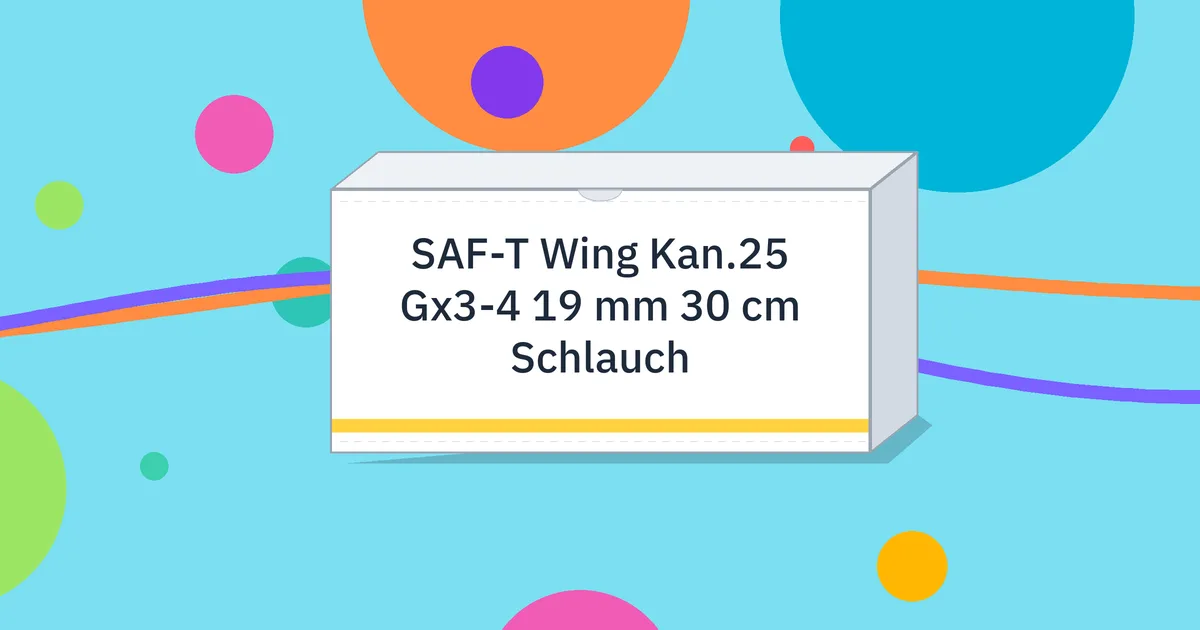 Symbolbild: Packung mit der Aufschrift SAF-T Wing Kan.25 Gx3-4 19 mm 30 cm Schlauch (PZN 07734828) – Verfügbarkeit und Bezug in Apotheken in Frankfurt am Main