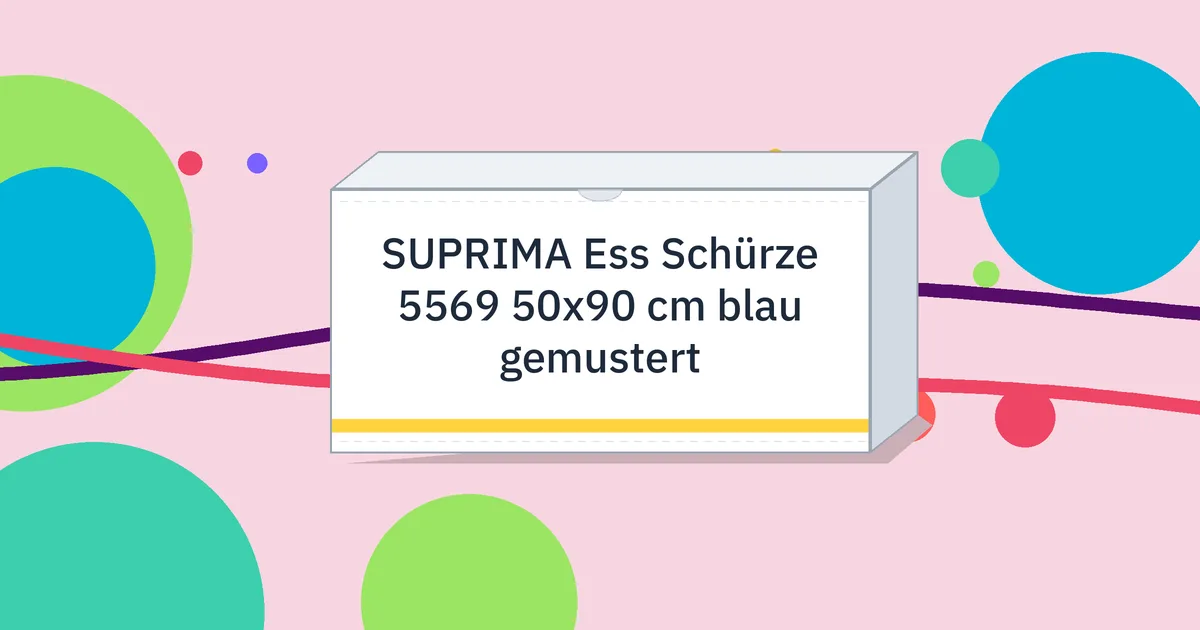 Symbolbild: Packung mit der Aufschrift SUPRIMA Ess Schürze 5569 50x90 cm blau gemustert (PZN 09474231) – Verfügbarkeit und Bezug in Apotheken in Frankfurt am Main
