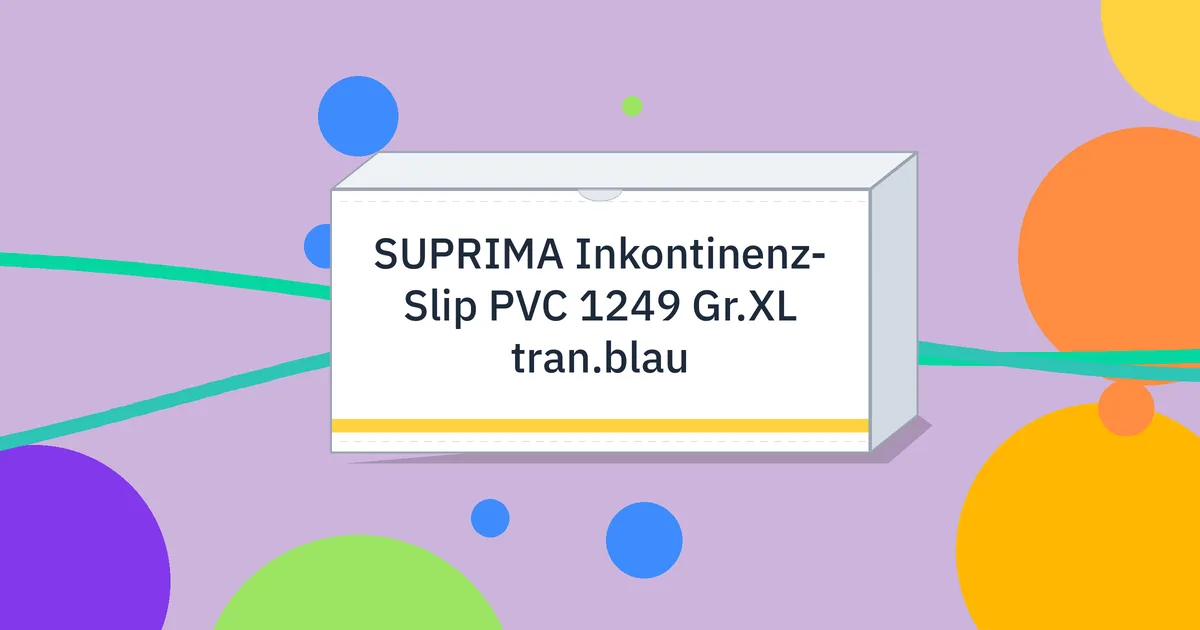 Symbolbild: Packung mit der Aufschrift SUPRIMA Inkontinenz-Slip PVC 1249 Gr.XL tran.blau (PZN 02063393) – Verfügbarkeit und Bezug in Apotheken in Frankfurt am Main