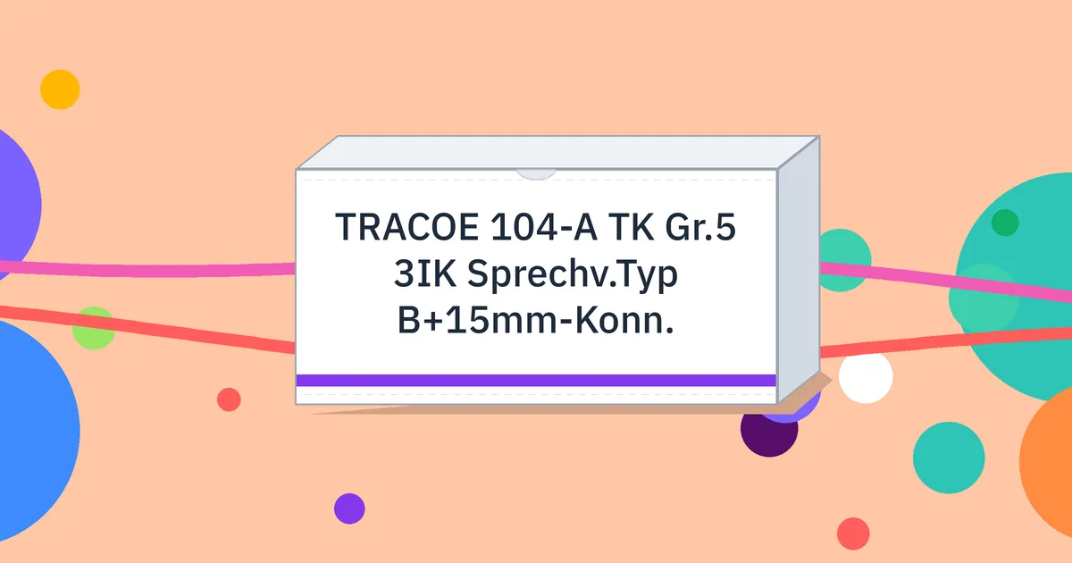 Symbolbild: Packung mit der Aufschrift TRACOE 104-A TK Gr.5 3IK Sprechv.Typ B+15mm-Konn. (PZN 00911859) – Verfügbarkeit und Bezug in Apotheken in Frankfurt am Main