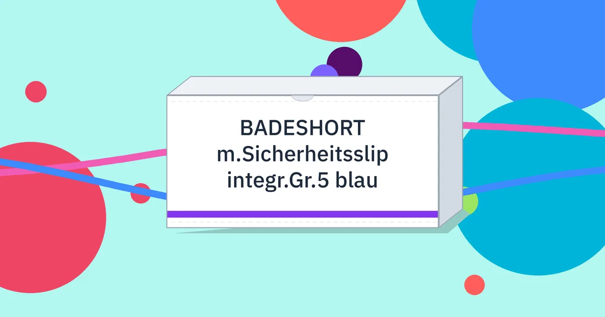 Symbolbild: Packung mit der Aufschrift BADESHORT m.Sicherheitsslip integr.Gr.5 blau (PZN 15263857) – Verfügbarkeit und Bezug in Apotheken in Frankfurt am Main