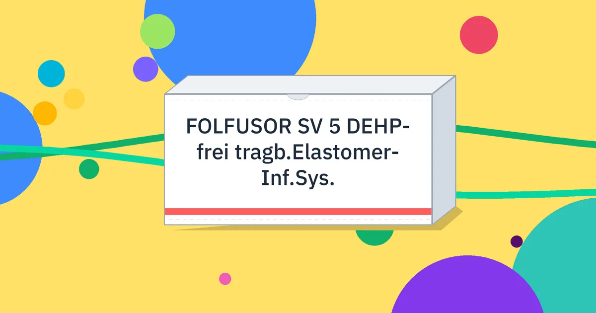 Symbolbild: Packung mit der Aufschrift FOLFUSOR SV 5 DEHP-frei tragb.Elastomer-Inf.Sys. (PZN 09717478) – Verfügbarkeit und Bezug in Apotheken in Frankfurt am Main