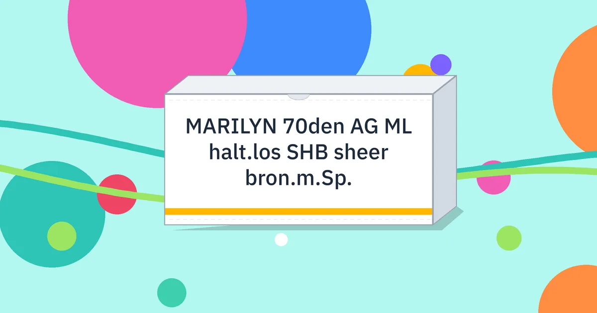 Symbolbild: Packung mit der Aufschrift MARILYN 70den AG ML halt.los SHB sheer bron.m.Sp. (PZN 16187561) – Verfügbarkeit und Bezug in Apotheken in Frankfurt am Main