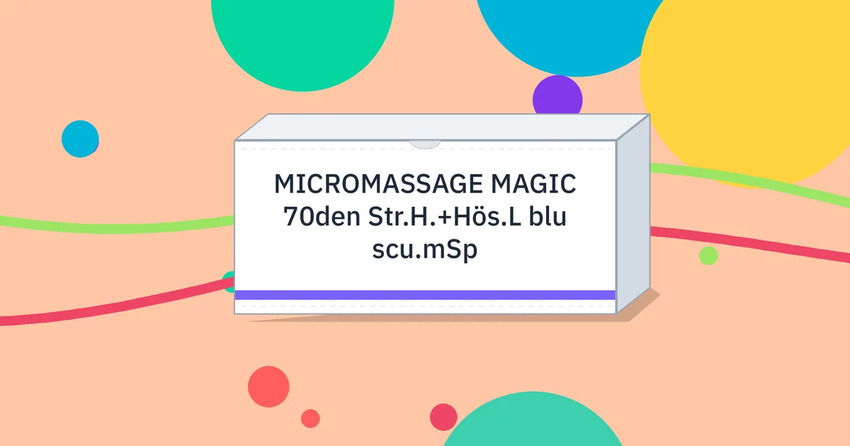 Symbolbild: Packung mit der Aufschrift MICROMASSAGE MAGIC 70den Str.H.+Hös.L blu scu.mSp (PZN 00555761) – Verfügbarkeit und Bezug in Apotheken in Frankfurt am Main