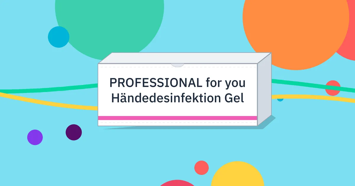 Symbolbild: Packung mit der Aufschrift PROFESSIONAL for you Händedesinfektion Gel (PZN 20341281) – Verfügbarkeit und Bezug in Apotheken in Frankfurt am Main