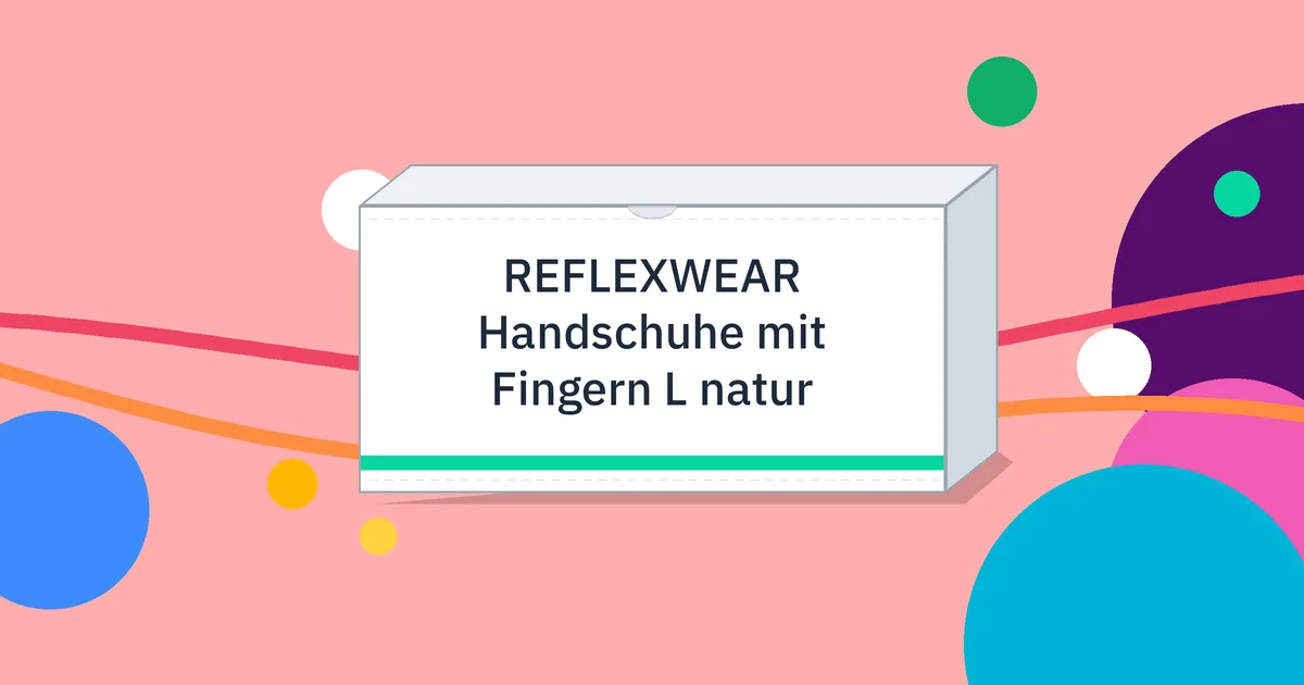 Symbolbild: Packung mit der Aufschrift REFLEXWEAR Handschuhe mit Fingern L natur (PZN 15736310) – Verfügbarkeit und Bezug in Apotheken in Frankfurt am Main