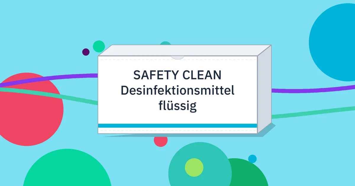 Symbolbild: Packung mit der Aufschrift SAFETY CLEAN Desinfektionsmittel flüssig (PZN 16795059) – Verfügbarkeit und Bezug in Apotheken in Frankfurt am Main