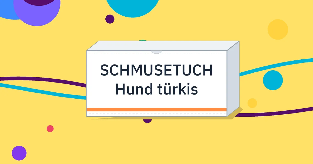 Symbolbild: Packung mit der Aufschrift SCHMUSETUCH Hund türkis (PZN 00735730) – Verfügbarkeit und Bezug in Apotheken in Frankfurt am Main