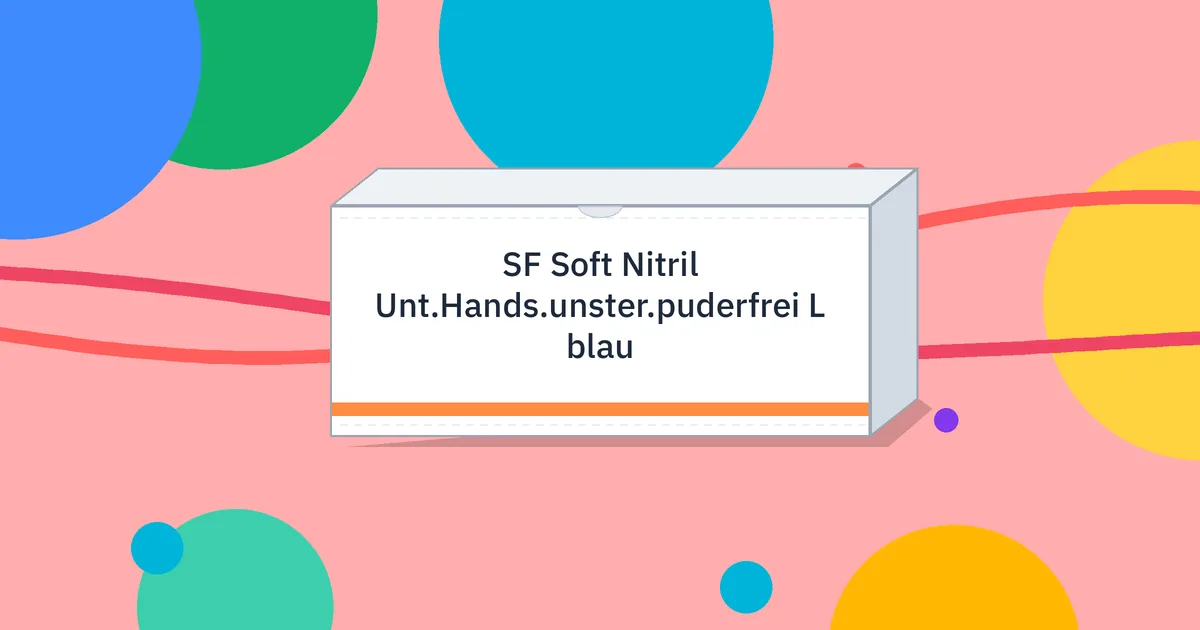 Symbolbild: Packung mit der Aufschrift SF Soft Nitril Unt.Hands.unster.puderfrei L blau (PZN 15659584) – Verfügbarkeit und Bezug in Apotheken in Frankfurt am Main
