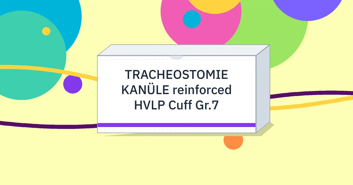 Symbolbild: Packung mit der Aufschrift TRACHEOSTOMIE KANÜLE reinforced HVLP Cuff Gr.7 (PZN 09224155) – Verfügbarkeit und Bezug in Apotheken in Frankfurt am Main
