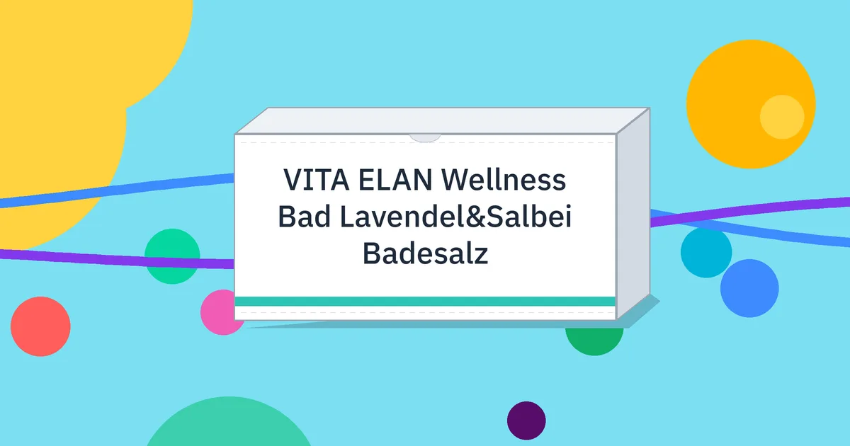 Symbolbild: Packung mit der Aufschrift VITA ELAN Wellness Bad Lavendel&Salbei Badesalz (PZN 09275224) – Verfügbarkeit und Bezug in Apotheken in Frankfurt am Main