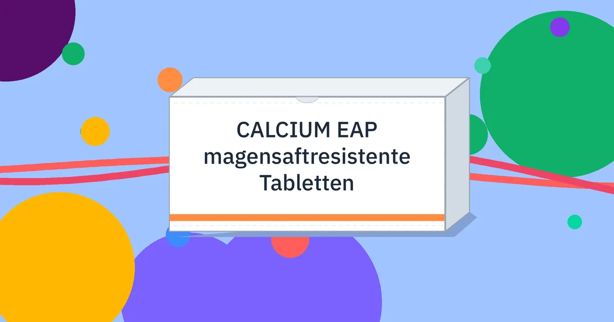 Symbolbild: Packung mit der Aufschrift CALCIUM EAP magensaftresistente Tabletten (PZN 02701770) – Verfügbarkeit und Bezug in Apotheken in Frankfurt am Main