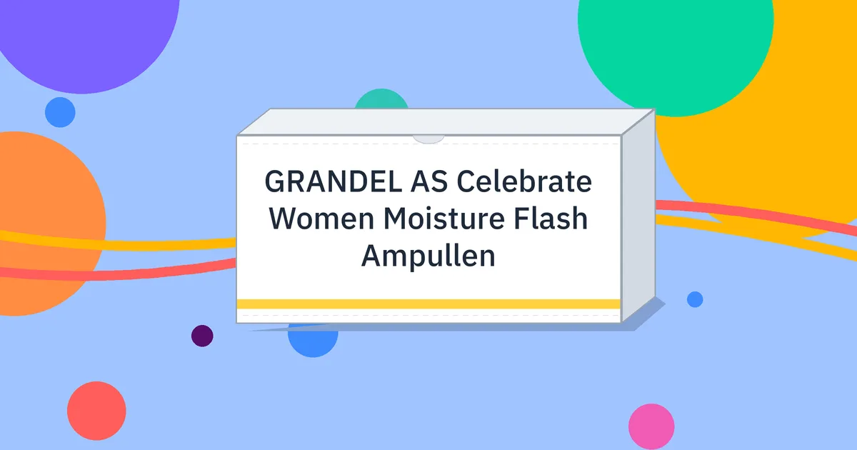 Symbolbild: Packung mit der Aufschrift GRANDEL AS Celebrate Women Moisture Flash Ampullen (PZN 19495116) – Verfügbarkeit und Bezug in Apotheken in Frankfurt am Main