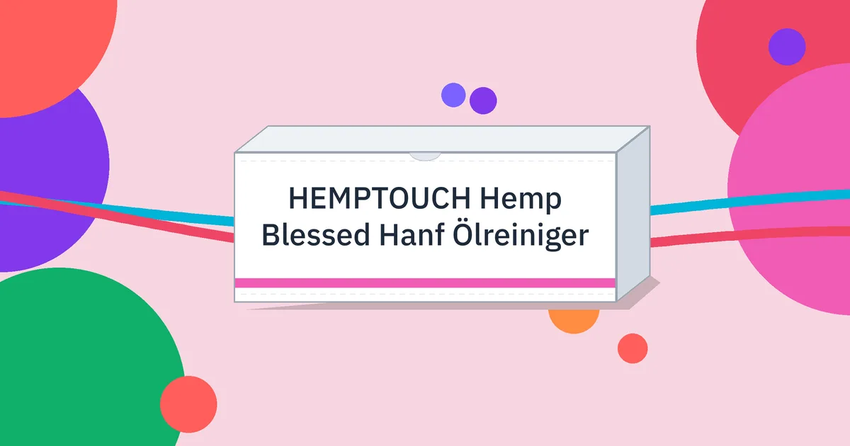 Symbolbild: Packung mit der Aufschrift HEMPTOUCH Hemp Blessed Hanf Ölreiniger (PZN 19823678) – Verfügbarkeit und Bezug in Apotheken in Frankfurt am Main