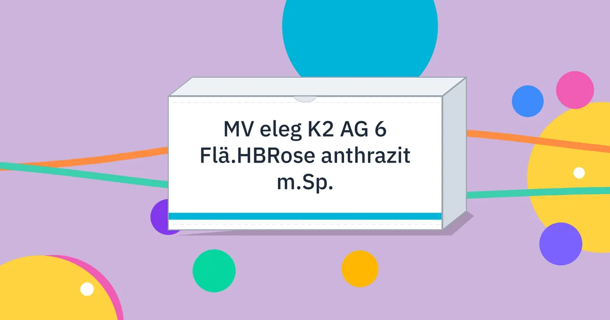Symbolbild: Packung mit der Aufschrift MV eleg K2 AG 6 Flä.HBRose anthrazit m.Sp. (PZN 15717560) – Verfügbarkeit und Bezug in Apotheken in Frankfurt am Main