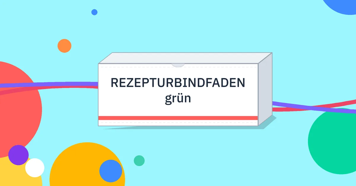 Symbolbild: Packung mit der Aufschrift REZEPTURBINDFADEN grün (PZN 01735471) – Verfügbarkeit und Bezug in Apotheken in Frankfurt am Main