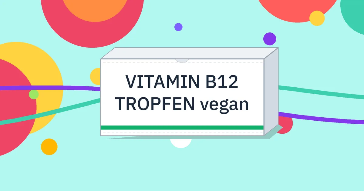 Symbolbild: Packung mit der Aufschrift VITAMIN B12 TROPFEN vegan (PZN 16672003) – Verfügbarkeit und Bezug in Apotheken in Frankfurt am Main