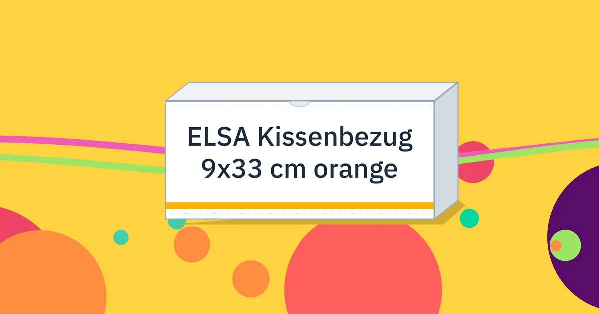 Symbolbild: Packung mit der Aufschrift ELSA Kissenbezug 9x33 cm orange (PZN 06795928) – Verfügbarkeit und Bezug in Apotheken in Frankfurt am Main