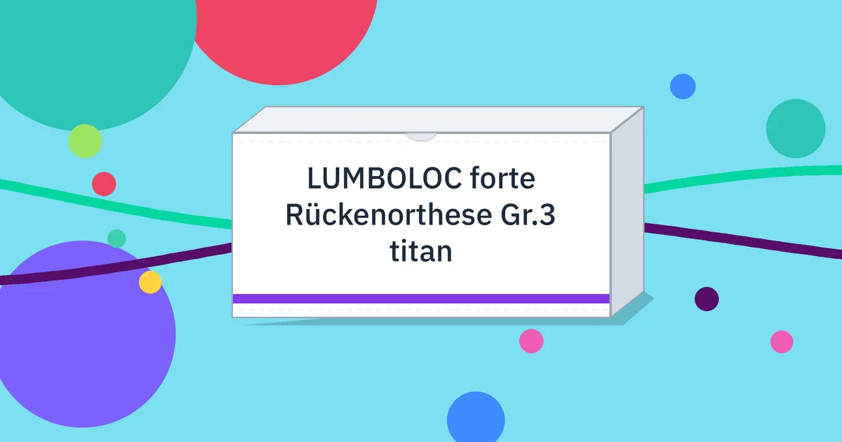 Symbolbild: Packung mit der Aufschrift LUMBOLOC forte Rückenorthese Gr.3 titan (PZN 03142462) – Verfügbarkeit und Bezug in Apotheken in Frankfurt am Main