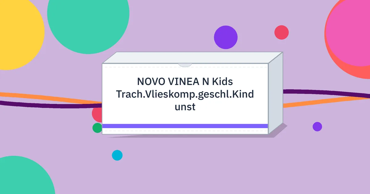 Symbolbild: Packung mit der Aufschrift NOVO VINEA N Kids Trach.Vlieskomp.geschl.Kind unst (PZN 19195265) – Verfügbarkeit und Bezug in Apotheken in Frankfurt am Main