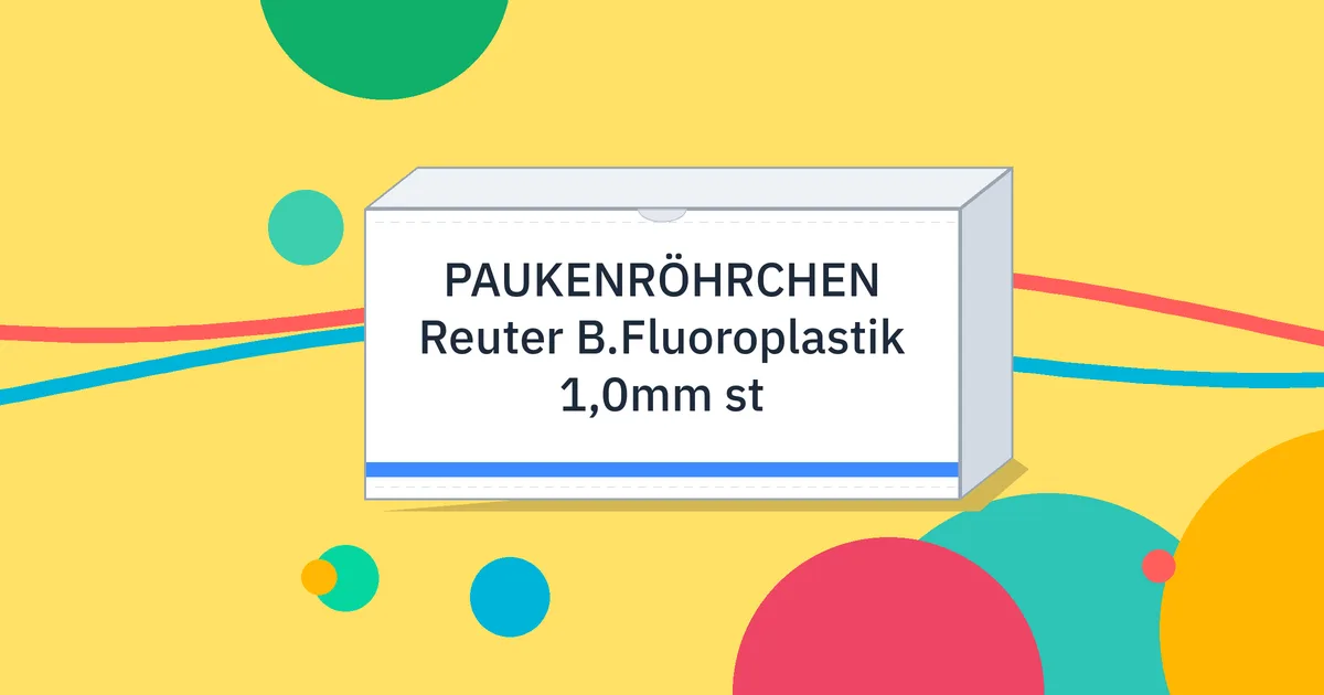 Symbolbild: Packung mit der Aufschrift PAUKENRÖHRCHEN Reuter B.Fluoroplastik 1,0mm st (PZN 18355264) – Verfügbarkeit und Bezug in Apotheken in Frankfurt am Main