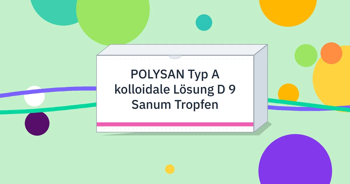 Symbolbild: Packung mit der Aufschrift POLYSAN Typ A kolloidale Lösung D 9 Sanum Tropfen (PZN 03190633) – Verfügbarkeit und Bezug in Apotheken in Frankfurt am Main